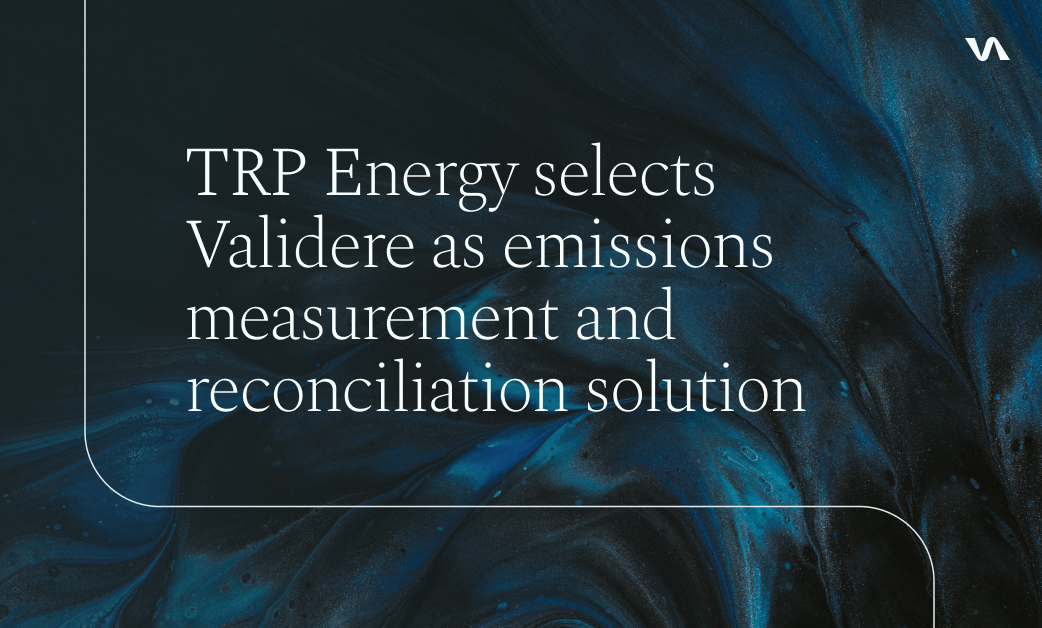 TRP Energy selects Validere as emissions measurement and reconciliation ...